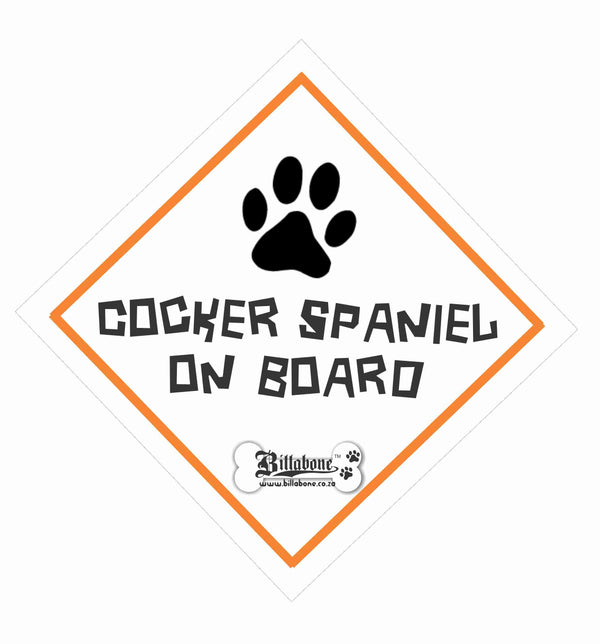 Cocker Spaniel On Board Car Sign or Sticker – Billabone