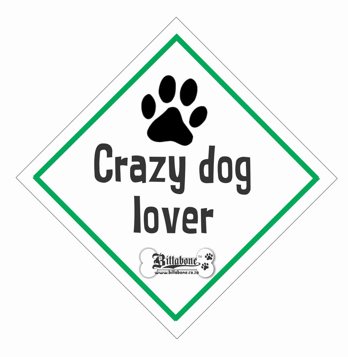 Crazy Dog Lover Car Sign or Sticker – Billabone