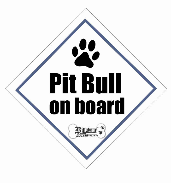 Pit Bull On Board Car Sign or Sticker – Billabone