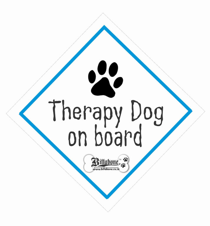 Therapy Dog On Board Car Sign or Sticker – Billabone
